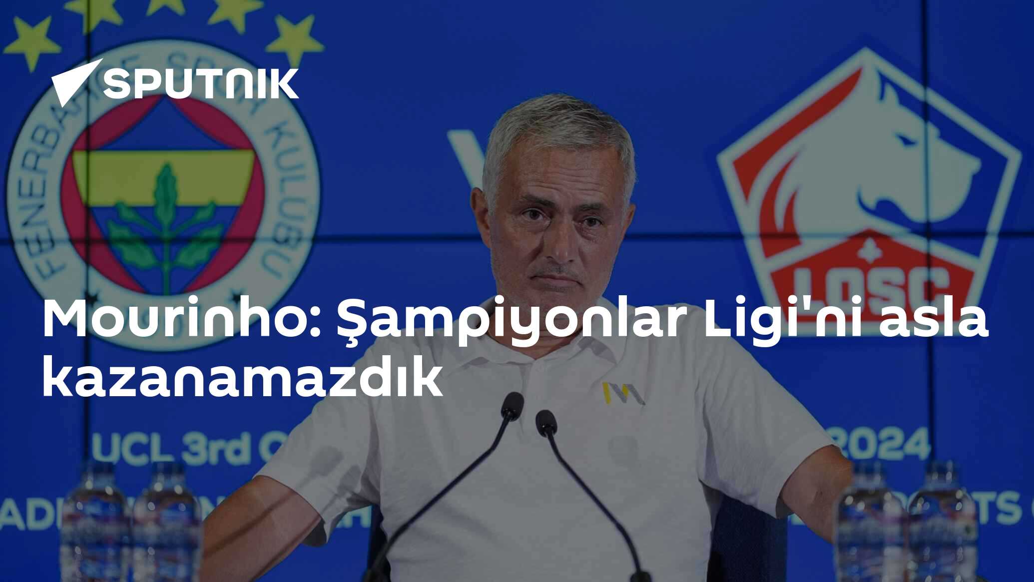 Mourinho: Şampiyonlar Ligi'ni asla kazanamazdık - 13.08.2024, Sputnik ...