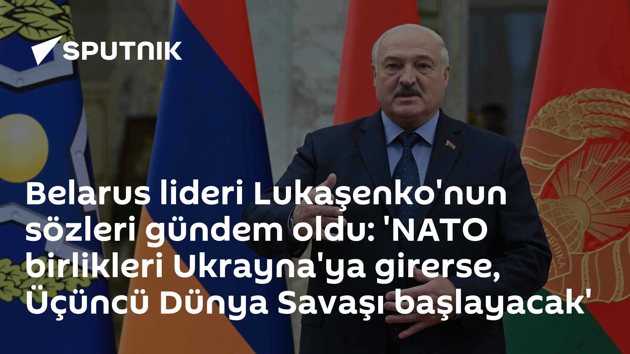 Belarus lideri Lukaşenko'nun sözleri gündem oldu: 'NATO birlikleri ...
