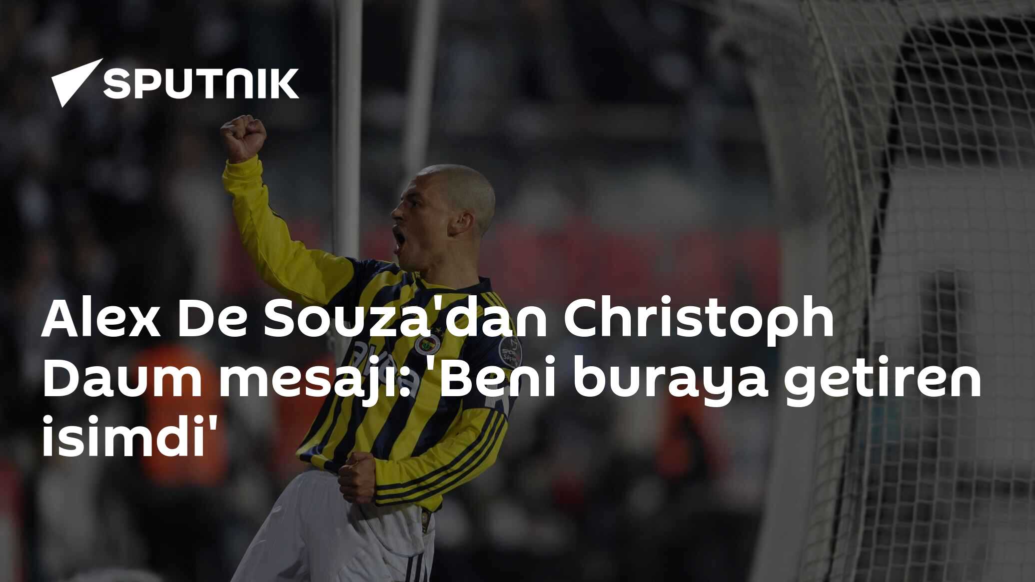 Alex De Souza'dan Christoph Daum mesajı: 'Beni buraya getiren isimdi ...
