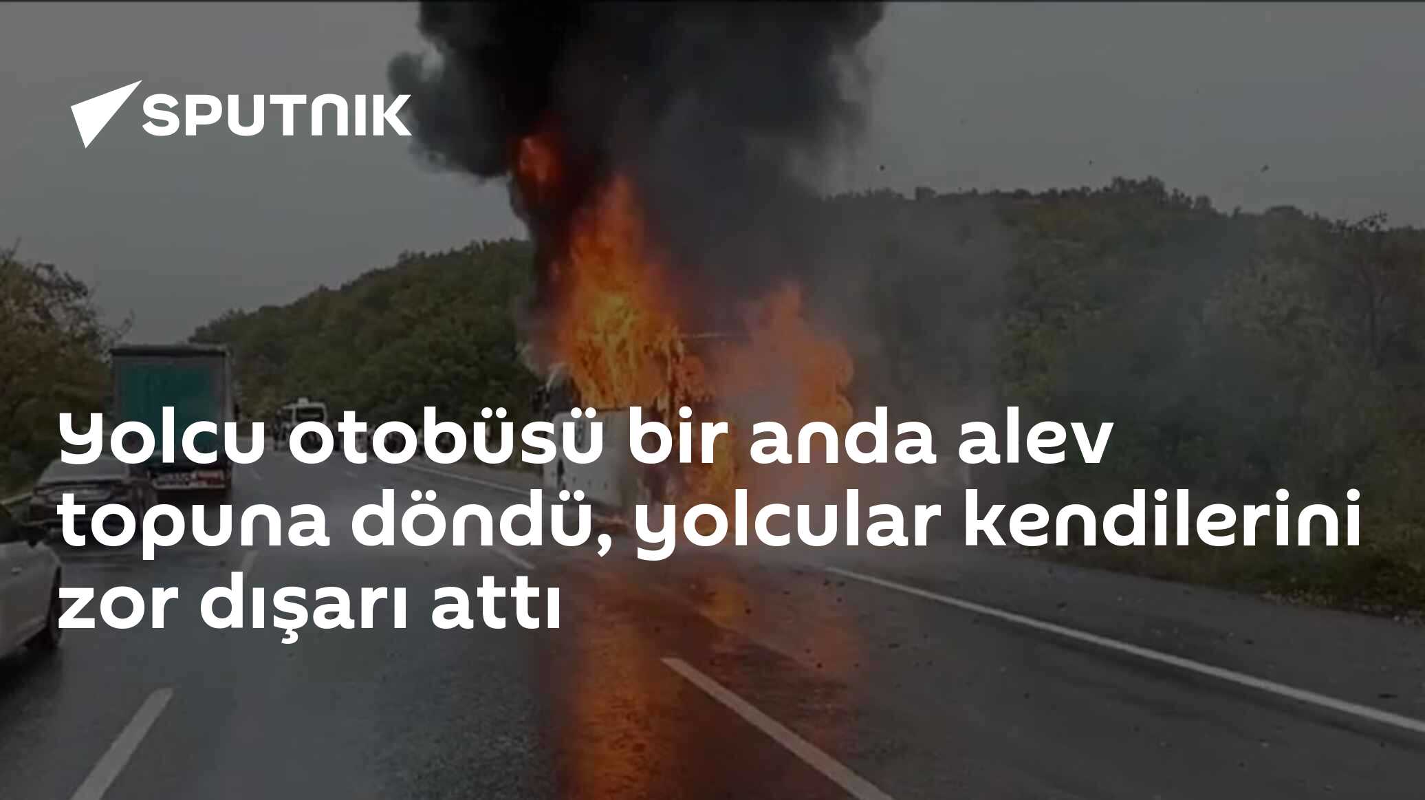 Yolcu otobüsü bir anda alev topuna döndü, yolcular kendilerini zor dışarı attı - 30.09.2024 ...