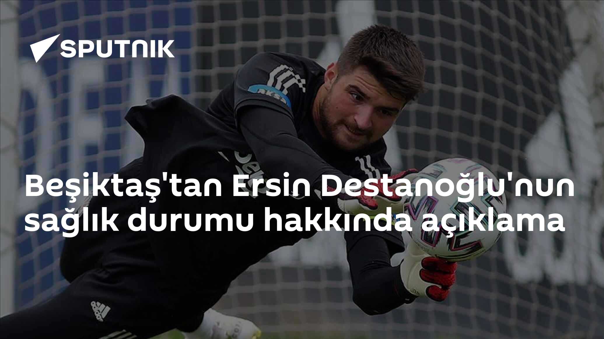 Beşiktaş'tan Ersin Destanoğlu'nun sağlık durumu hakkında açıklama - 05. ...