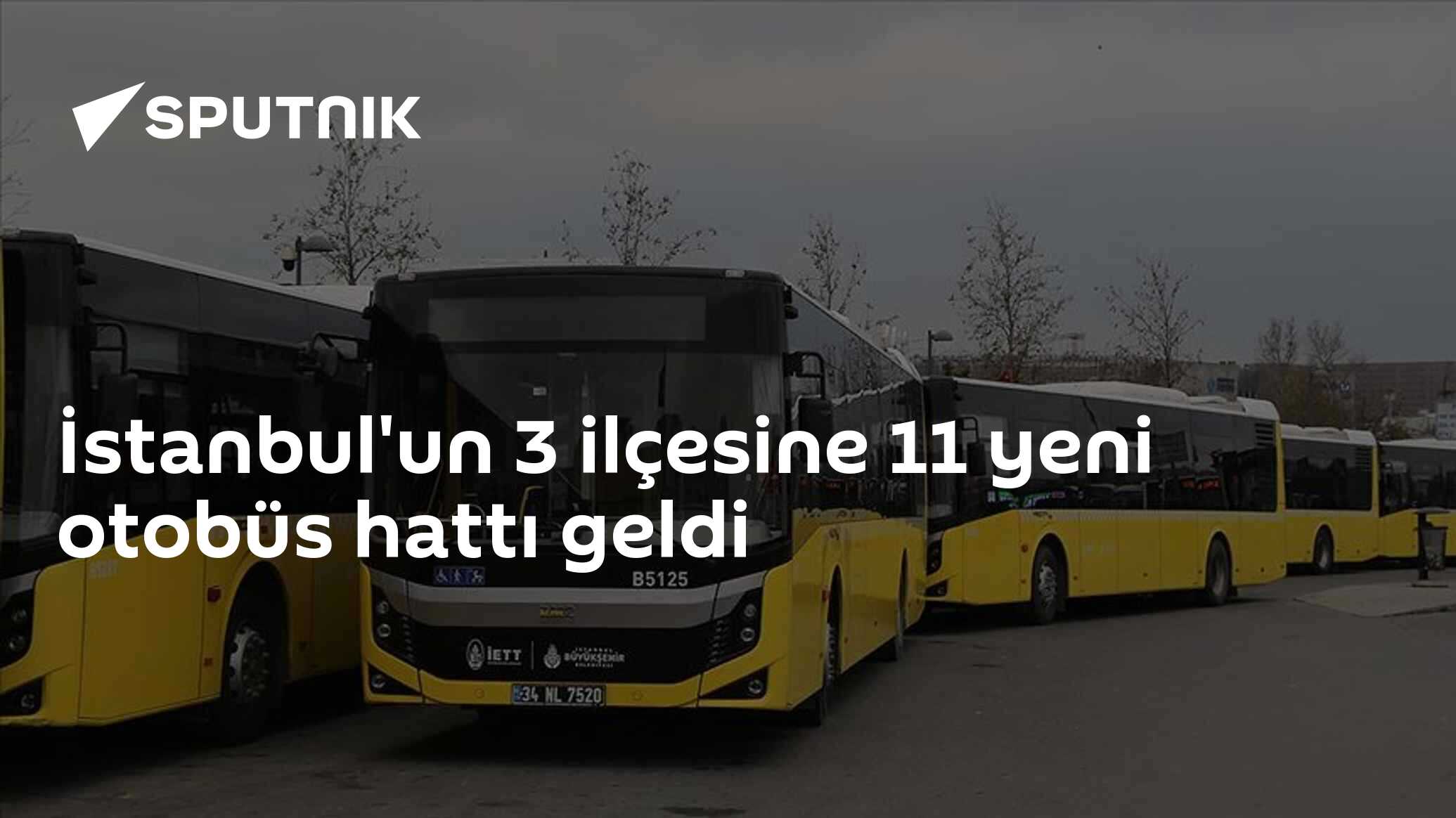 İstanbul'un 3 ilçesine 11 yeni otobüs hattı geldi - 07.10.2024, Sputnik ...