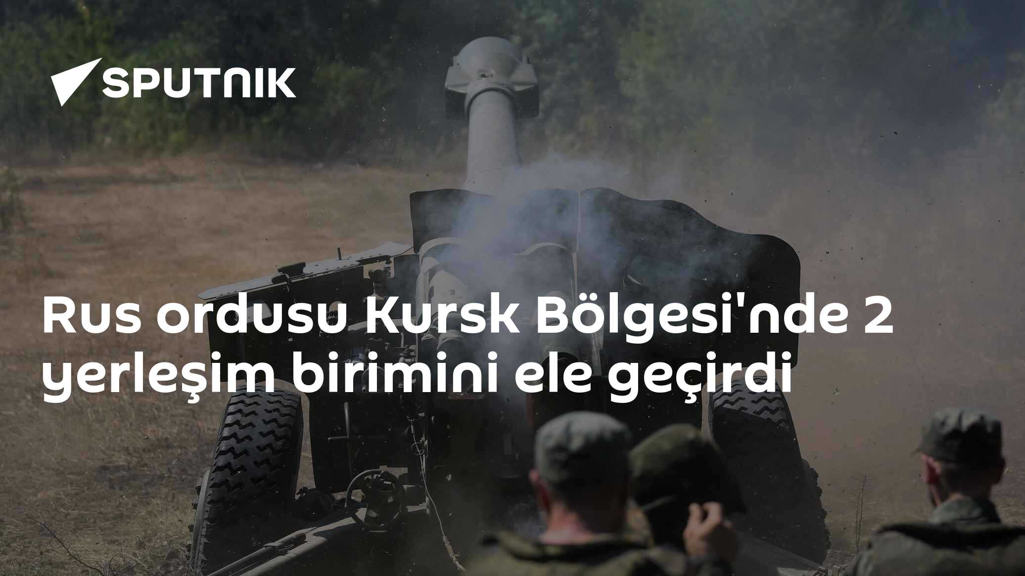 Rus ordusu Kursk Bölgesi'nde 2 yerleşim birimini ele geçirdi - 09.10. ...