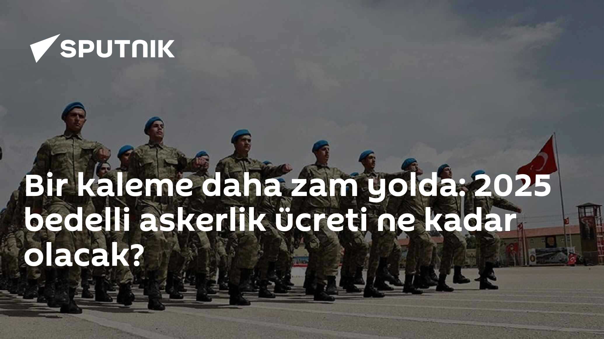 Bir kaleme daha zam yolda: 2025 bedelli askerlik ücreti ne kadar olacak ...