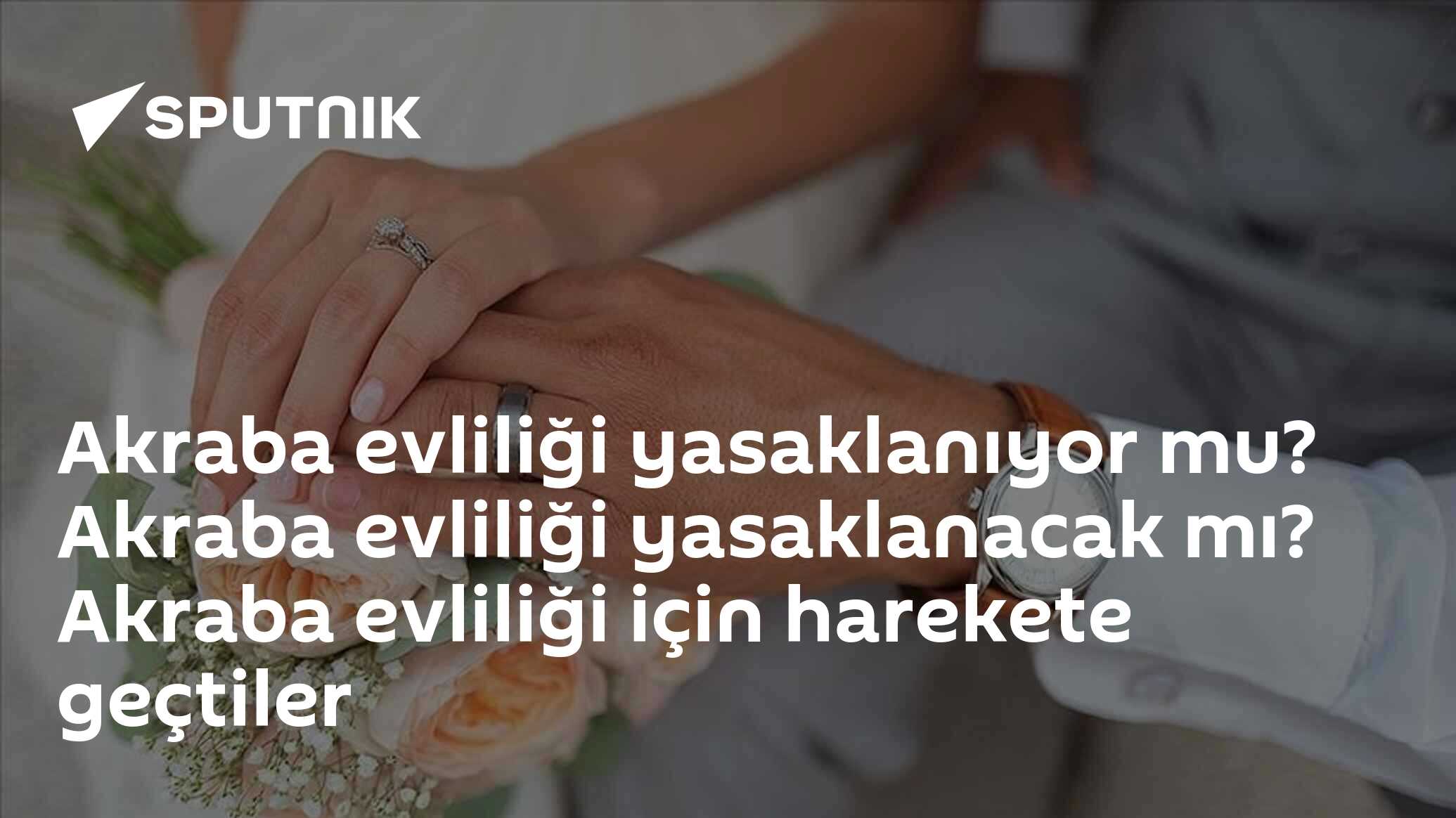 Akraba evliliği yasaklanıyor mu? Akraba evliliği yasaklanacak mı ...