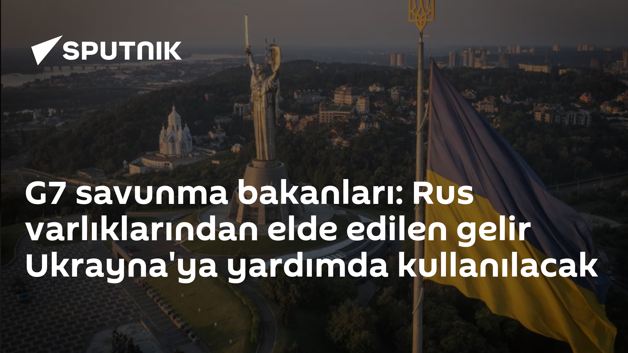 G7 savunma bakanları: Rus varlıklarından elde edilen gelir Ukrayna'ya yardımda kullanılacak - 19 ...