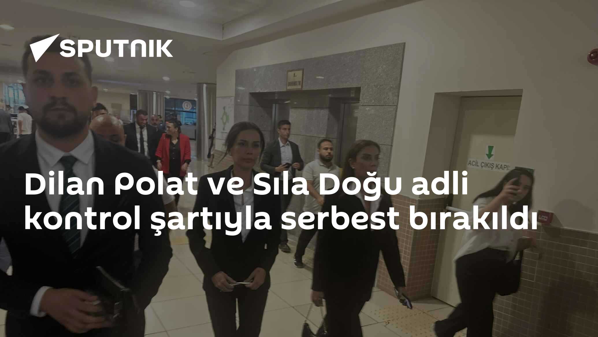 Dilan Polat ve Sıla Doğu adli kontrol şartıyla serbest bırakıldı - 21. ...