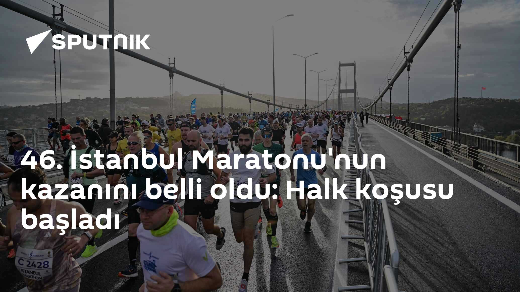46. İstanbul Maratonu'nun kazanını belli oldu: Halk koşusu başladı - 03 ...