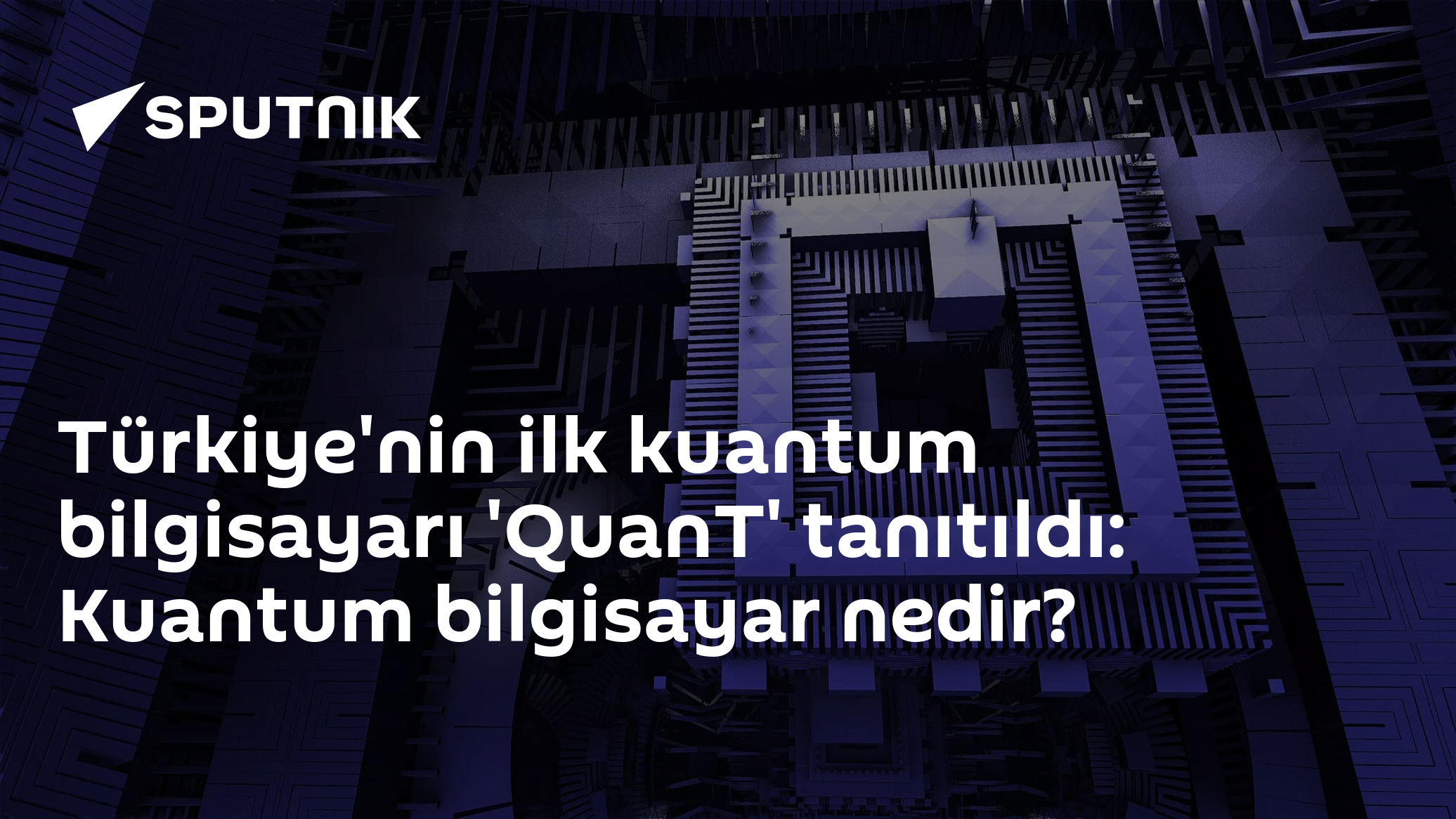 Türkiye'nin ilk kuantum bilgisayarı 'QuanT' tanıtıldı: Kuantum ...