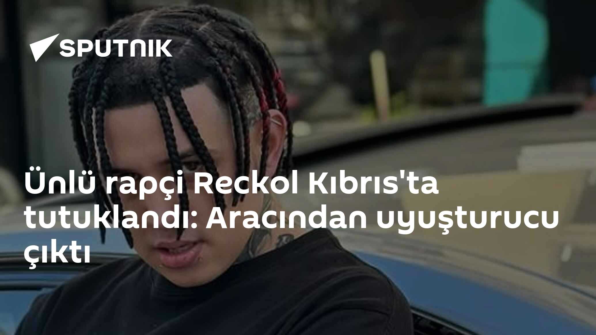 Ünlü rapçi Reckol Kıbrıs'ta tutuklandı: Aracından uyuşturucu çıktı - 01 ...