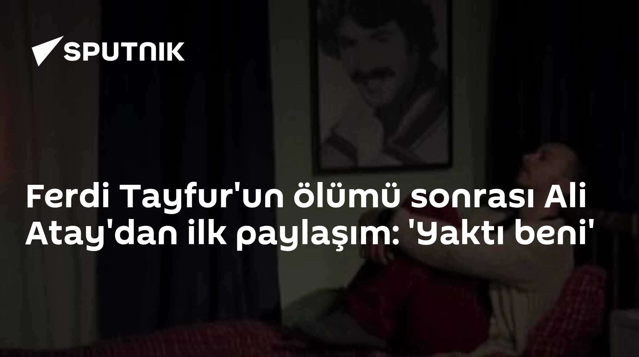 Ferdi Tayfur'un ölümü sonrası Ali Atay'dan ilk paylaşım: 'Yaktı beni ...