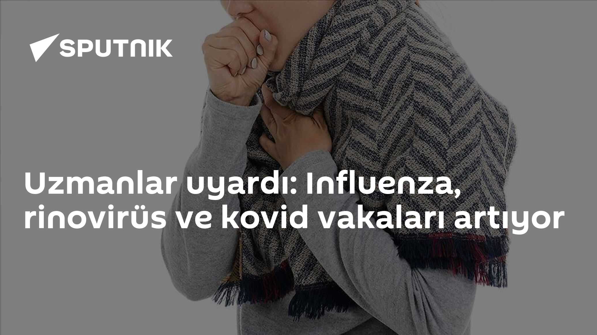 Uzmanlar uyardı: Influenza, rinovirüs ve kovid vakaları artıyor - 27.01 ...