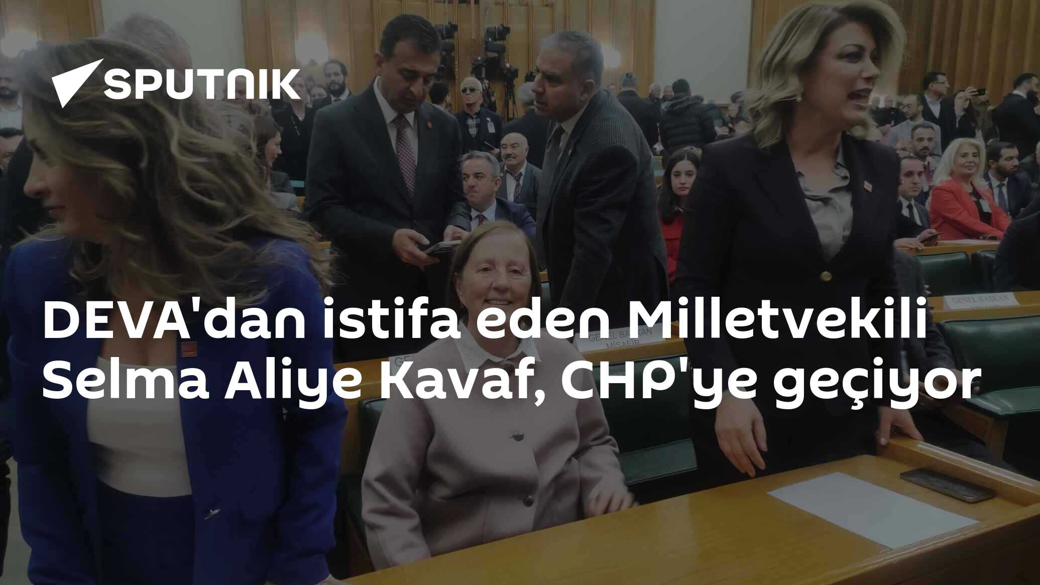 DEVA'dan istifa eden Milletvekili Selma Aliye Kavaf, CHP'ye geçiyor ...