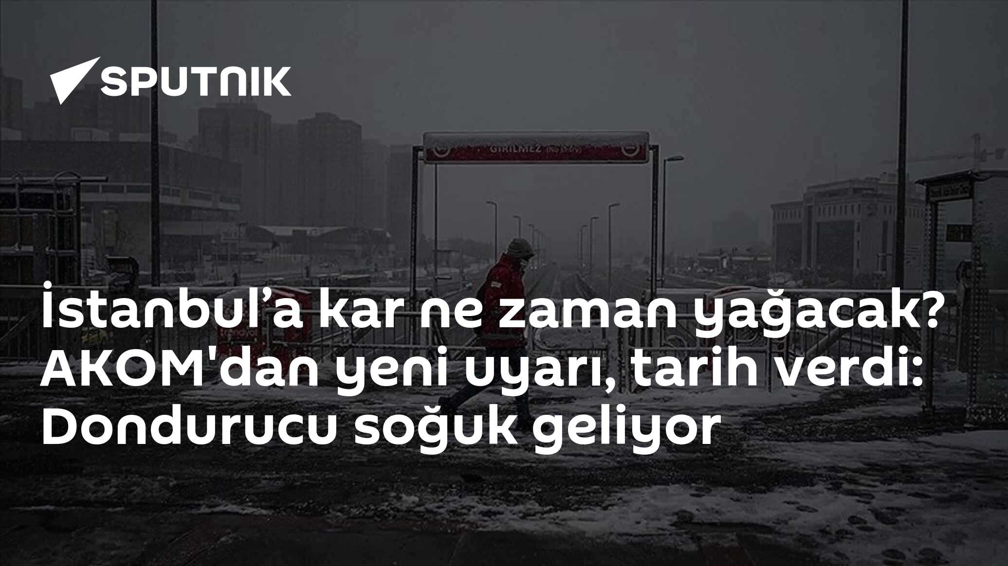 SON DAKİKA AKOM'DAN YENİ UYARI: İstanbul'a kar ne zaman yağacak: Saat ...