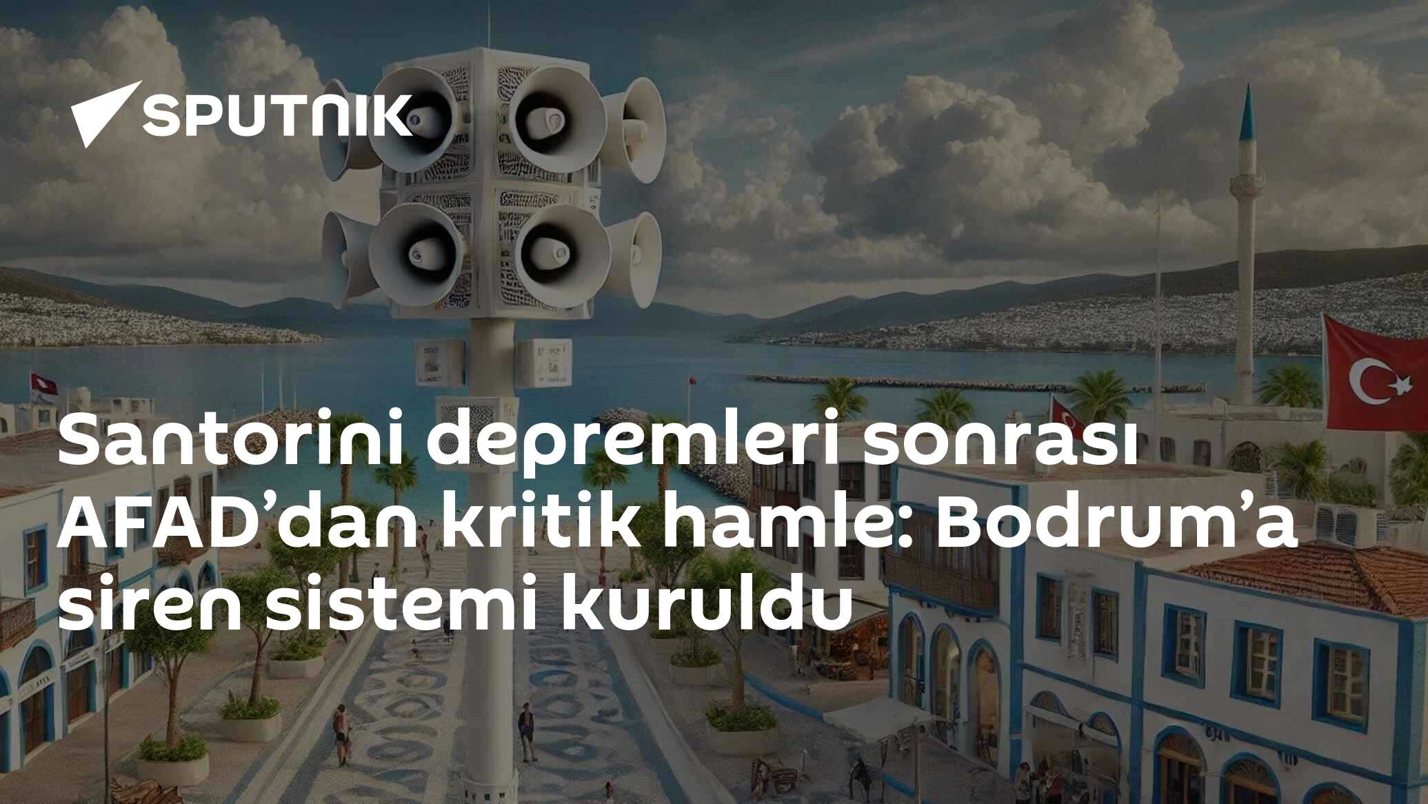 Santorini depremleri sonrası AFAD’dan kritik hamle: Bodrum’a siren ...