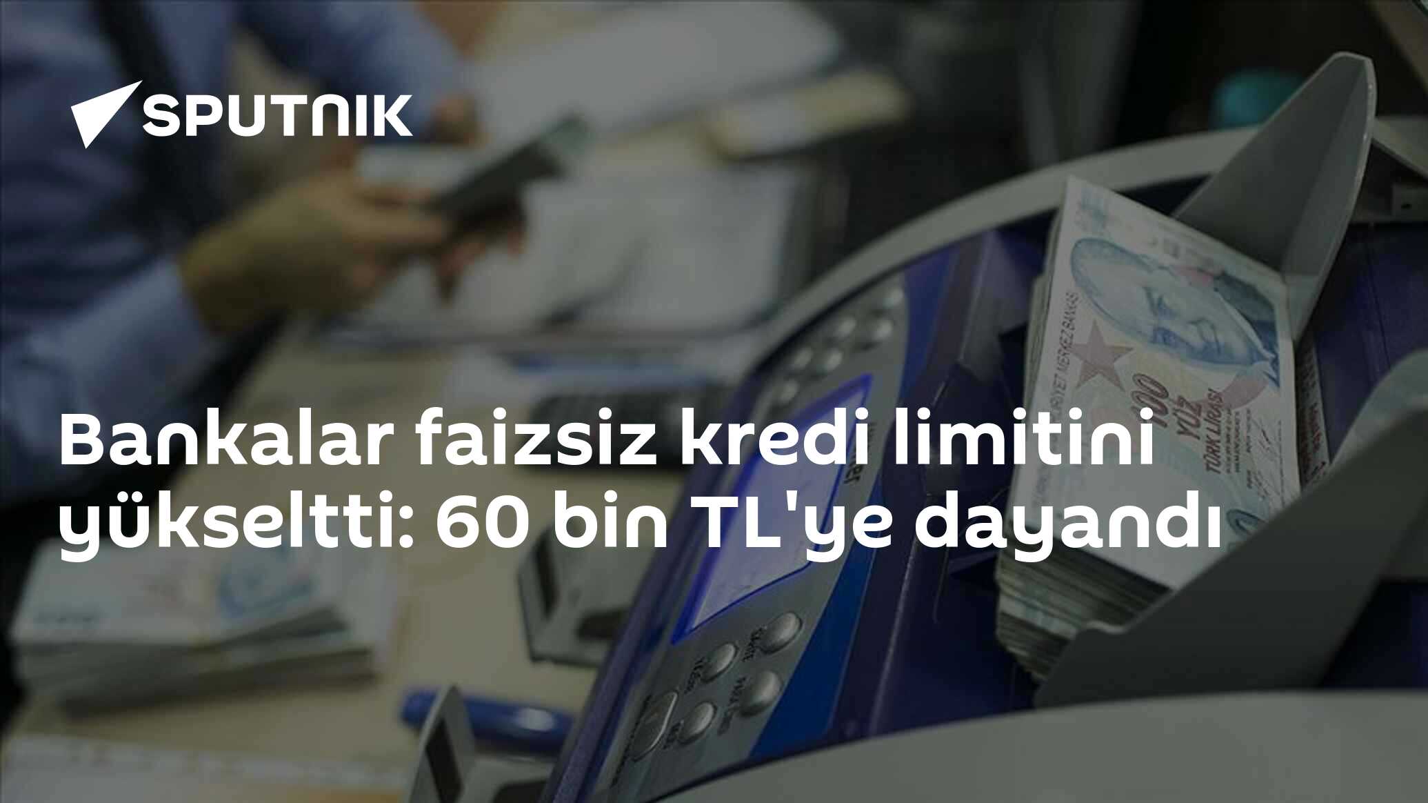 SON DAKİKA: Bankalar faizsiz kredi limitini yükseltti: 60 bin TL'ye dayandı