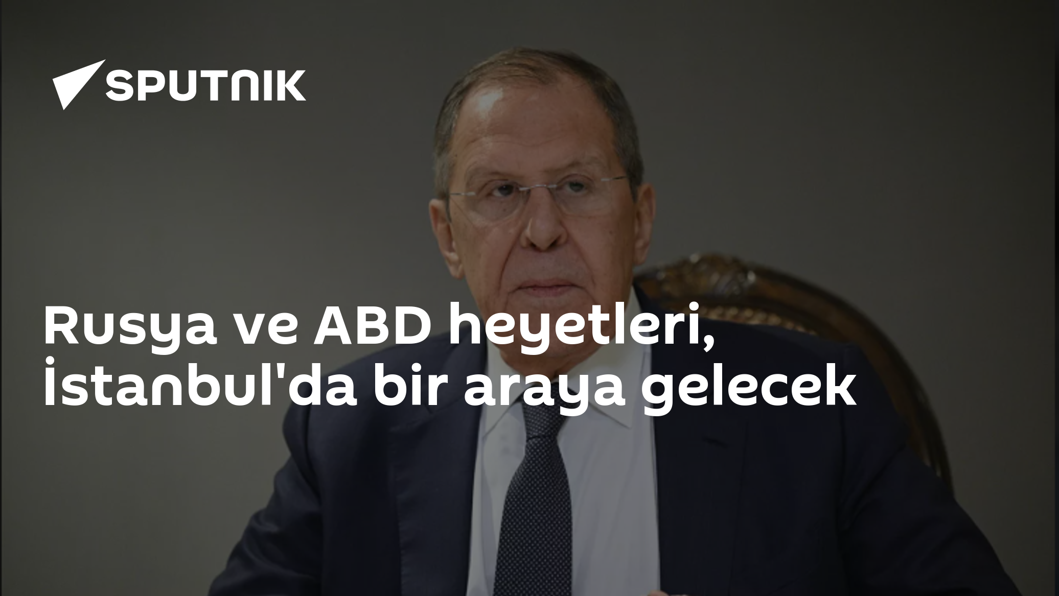 Rusya ve ABD heyetleri, İstanbul'da bir araya gelecek - 26.02.2025, Sputnik Türkiye