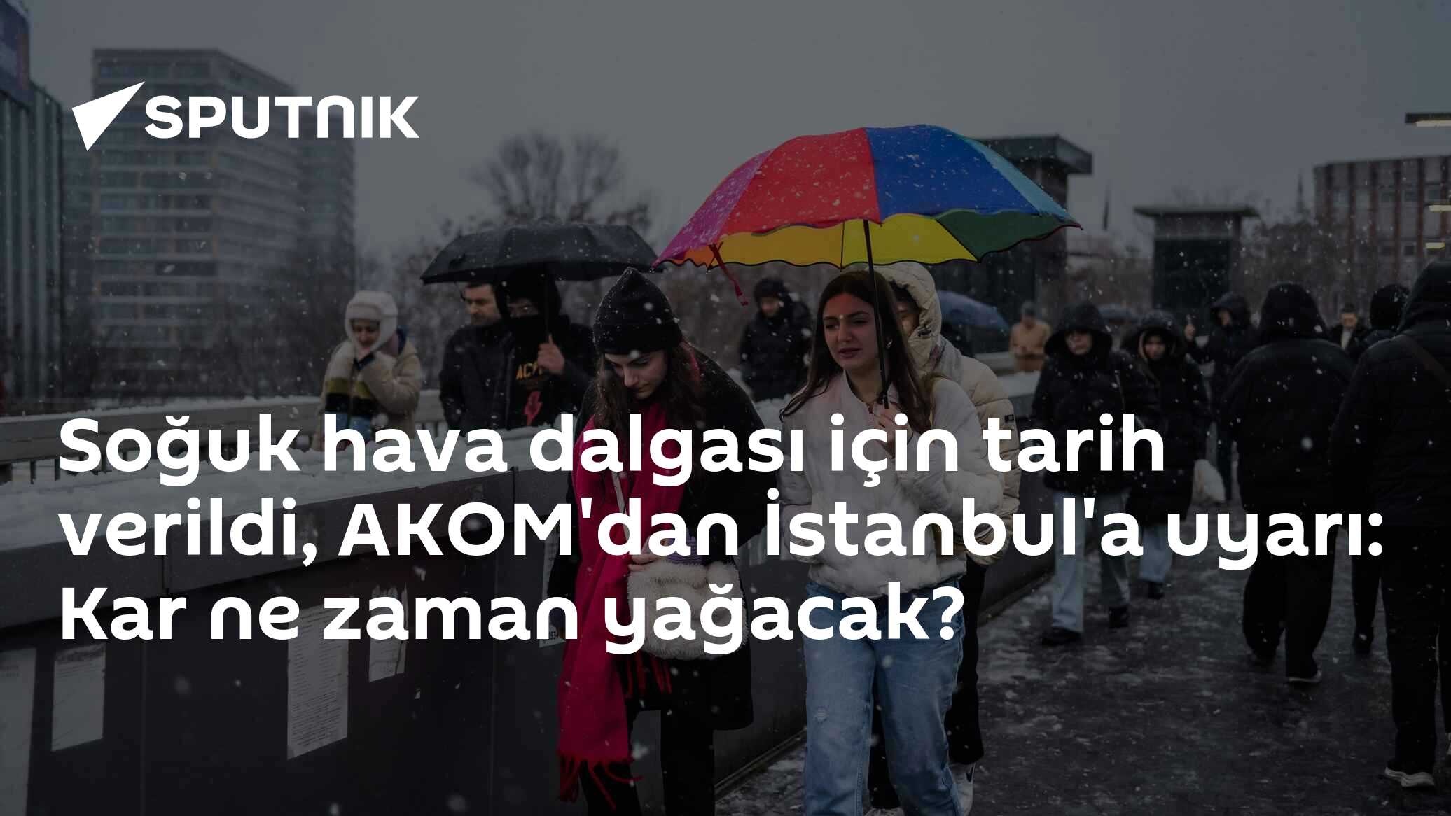 SON DAKİKA AKOM'DAN İSTANBUL'A UYARI: 5 dereceye düşecek, kar yağabilir