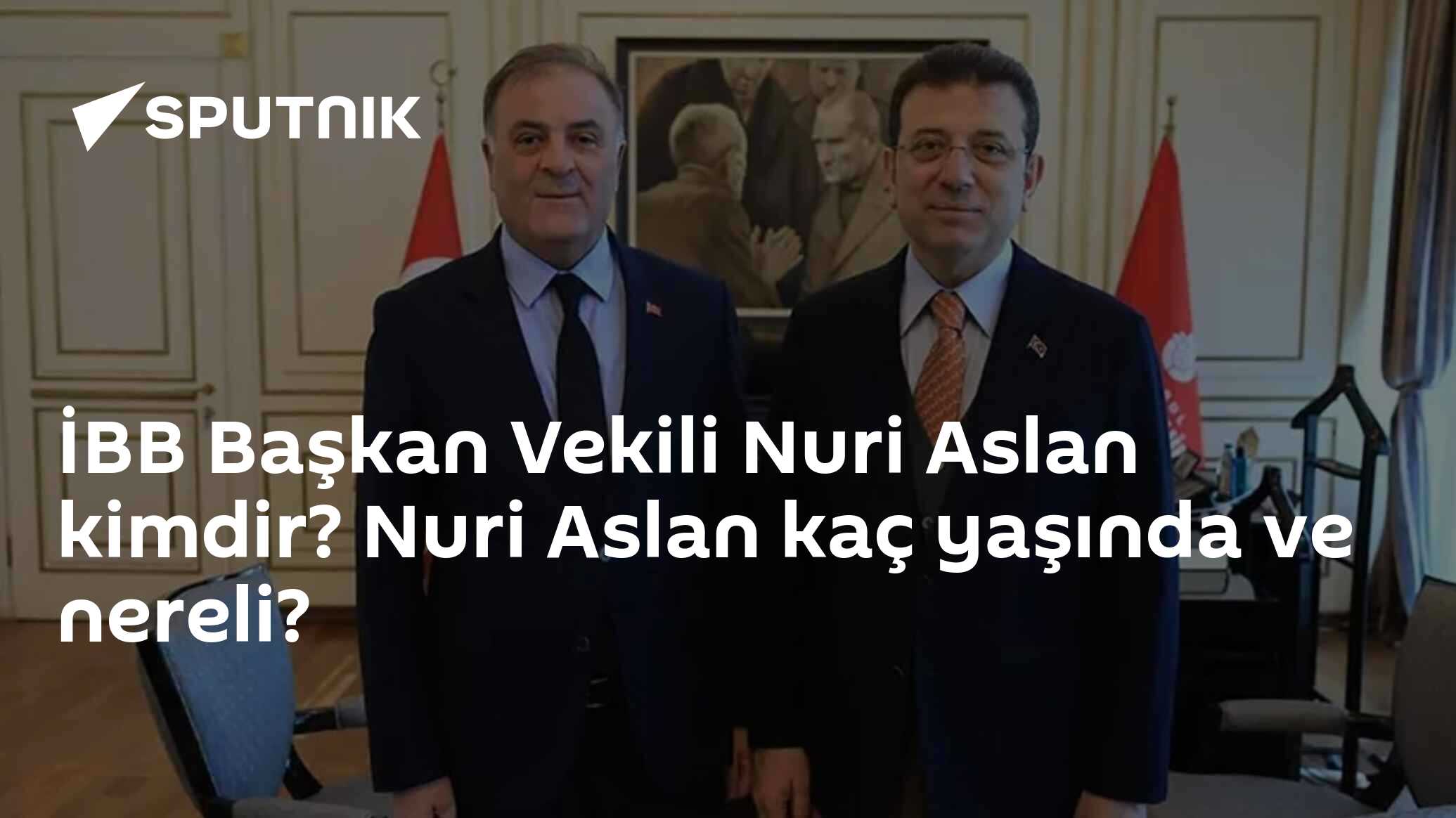 İBB Başkan Vekili Nuri Aslan kimdir? Nuri Aslan kaç yaşında ve nereli?