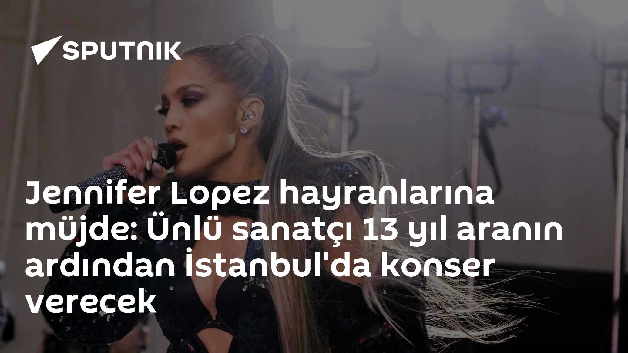 JLO Türkiye'ye geliyor: Jennifer Lopez İstanbul ve Antalya'da konser ...