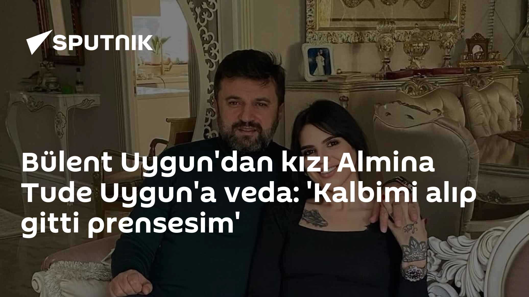Bülent Uygun'dan kızı Almina Tude Uygun'a veda: 'Kalbimi alıp gitti ...