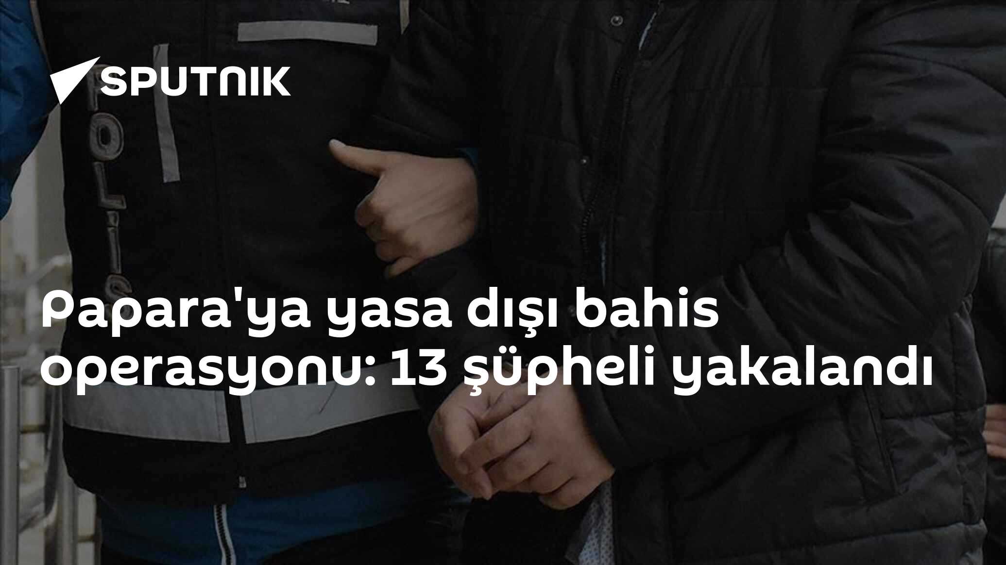 Papara'ya yasa dışı bahis operasyonu: 13 şüpheli yakalandı - 27.05.2025, Sputnik Türkiye