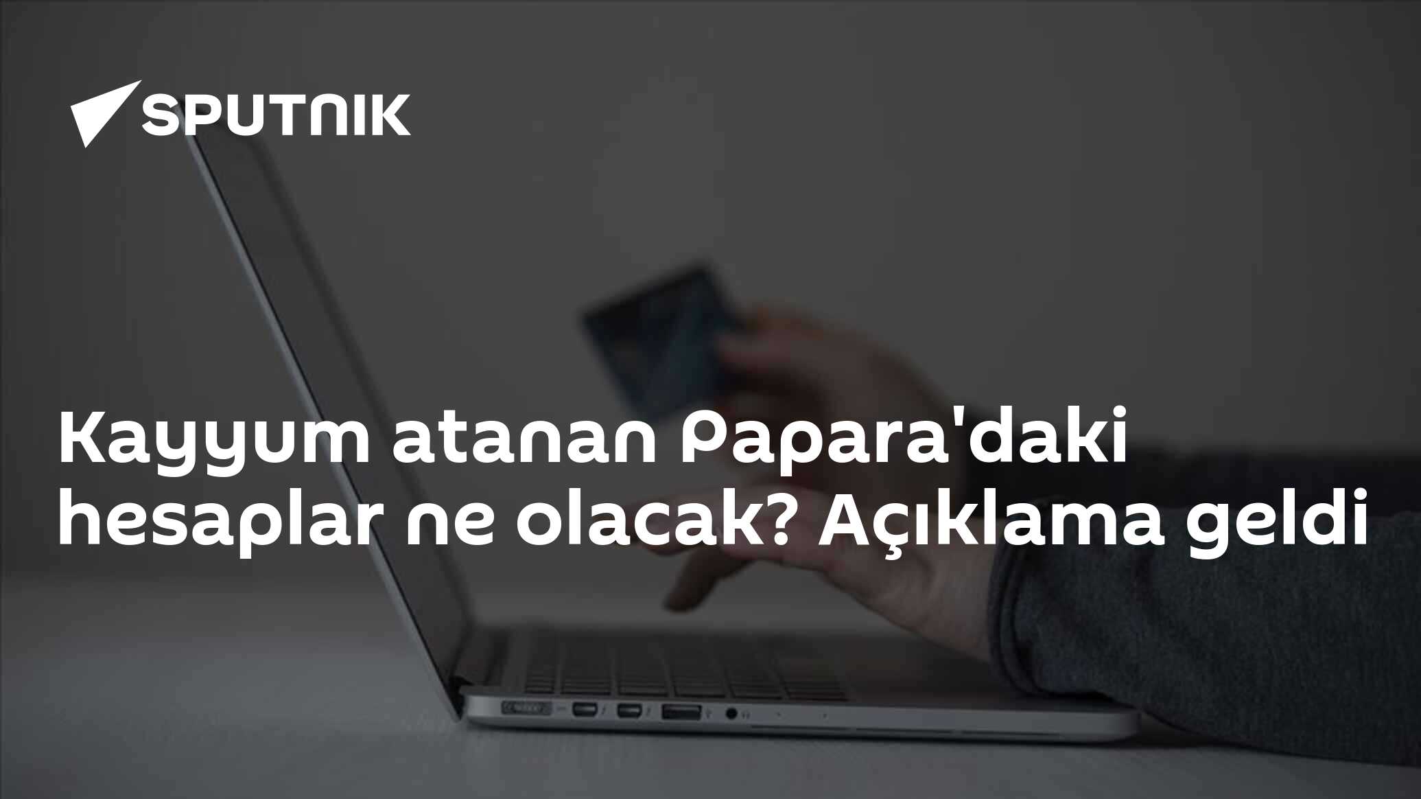 Kayyum atanan Papara'daki hesaplar ne olacak? Açıklama geldi - 28.05. ...