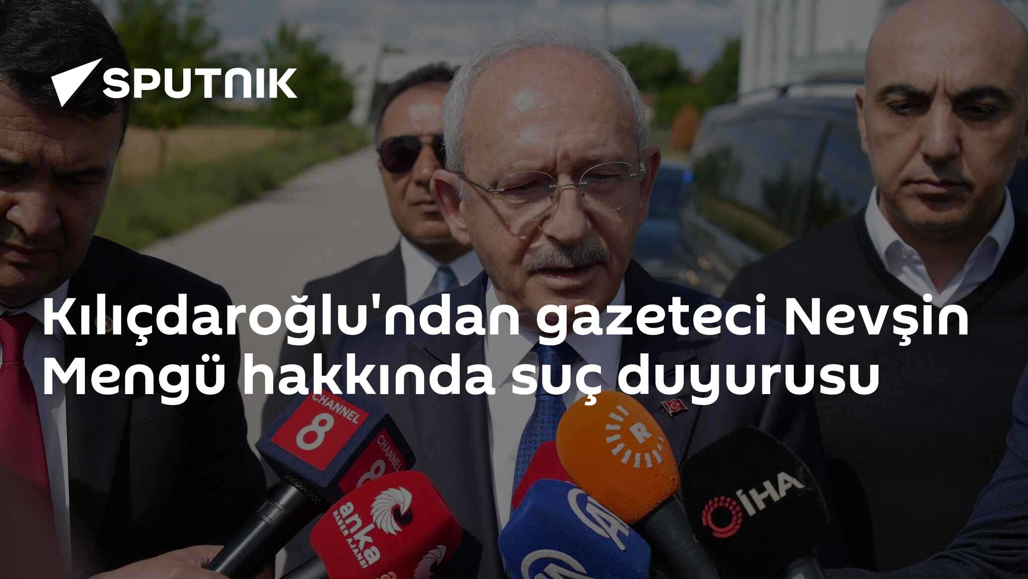 Kılıçdaroğlu'ndan gazeteci Nevşin Mengü hakkında suç duyurusu - 29.05. ...