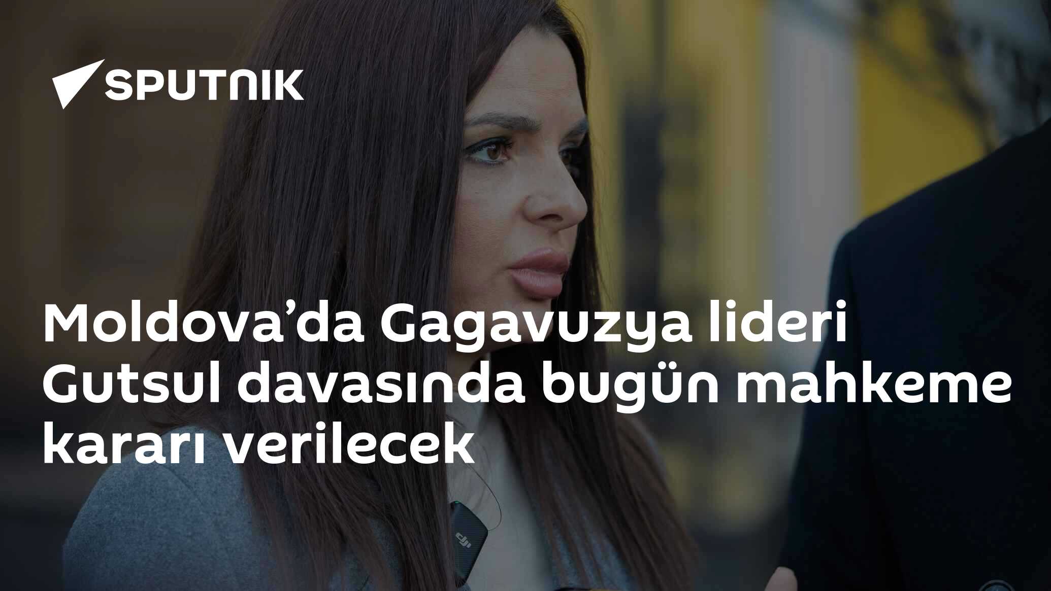 Moldova’da Gagavuzya lideri Gutsul davasında bugün mahkeme kararı ...
