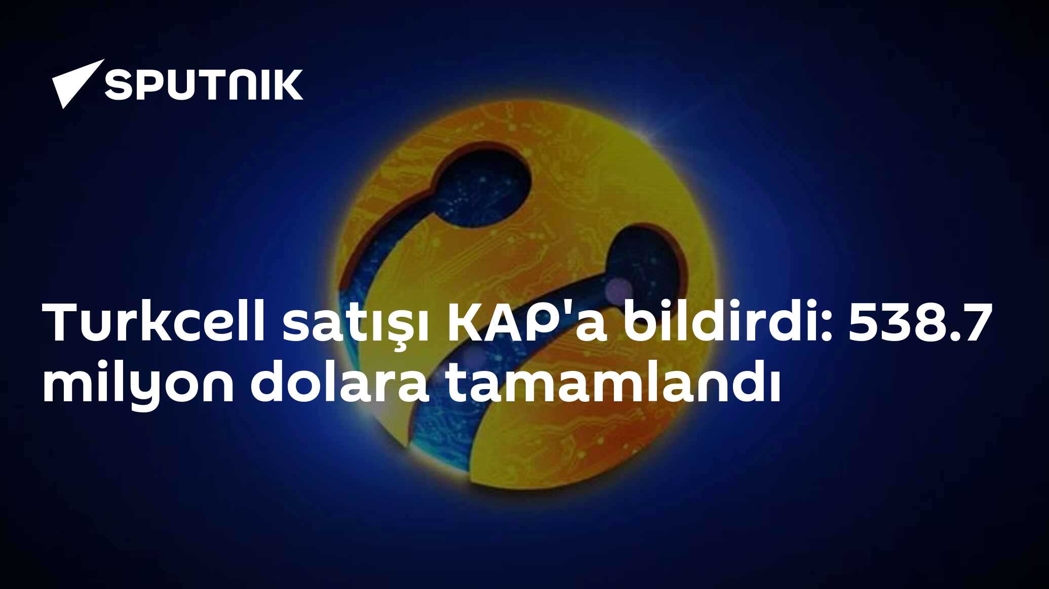Turkcell, Lifecell'in satışını 538 milyon dolarla tamamladı