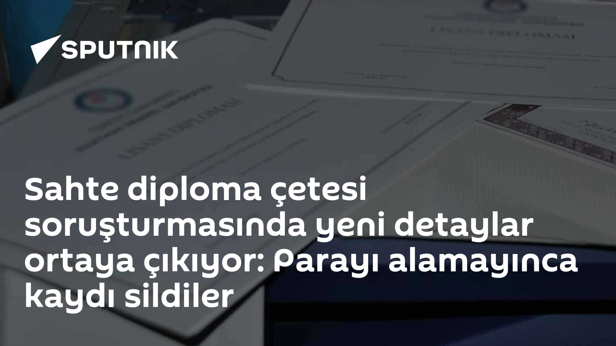 Sahte diploma çetesi soruşturmasında yeni detaylar ortaya çıkıyor ...