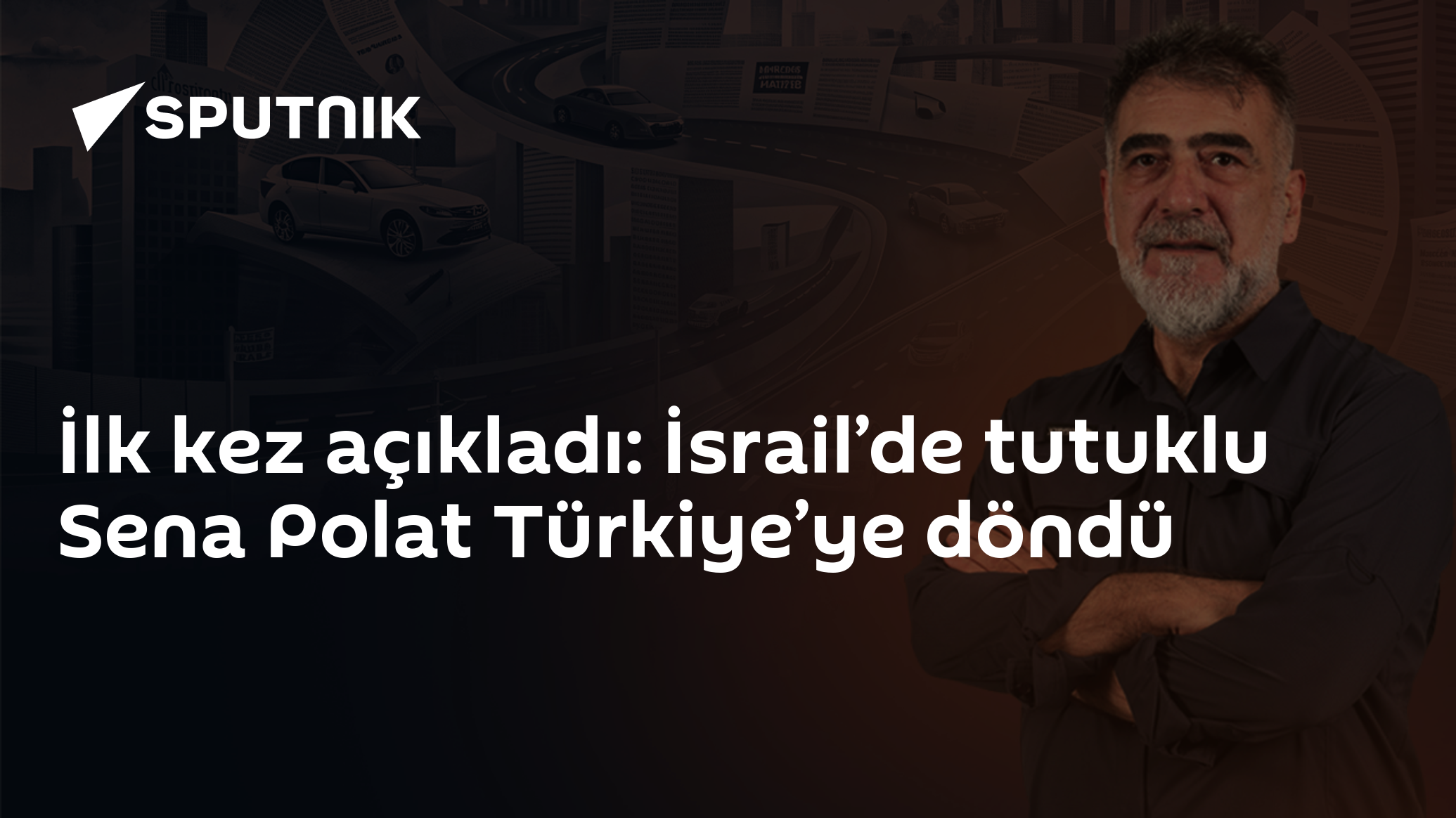 İlk kez açıkladı: İsrail’de tutuklu Sena Polat Türkiye’ye döndü - 08.10 ...