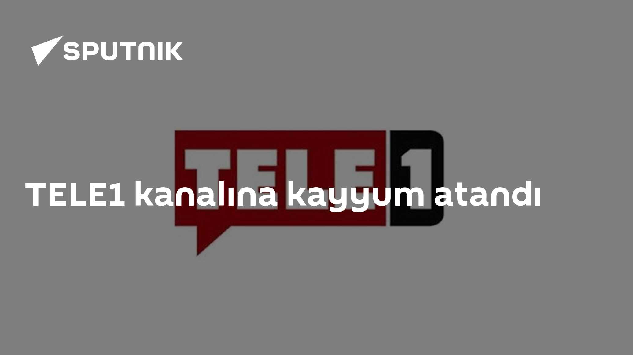 TELE1 kanalına kayyum atandı - 24.10.2025, Sputnik Türkiye