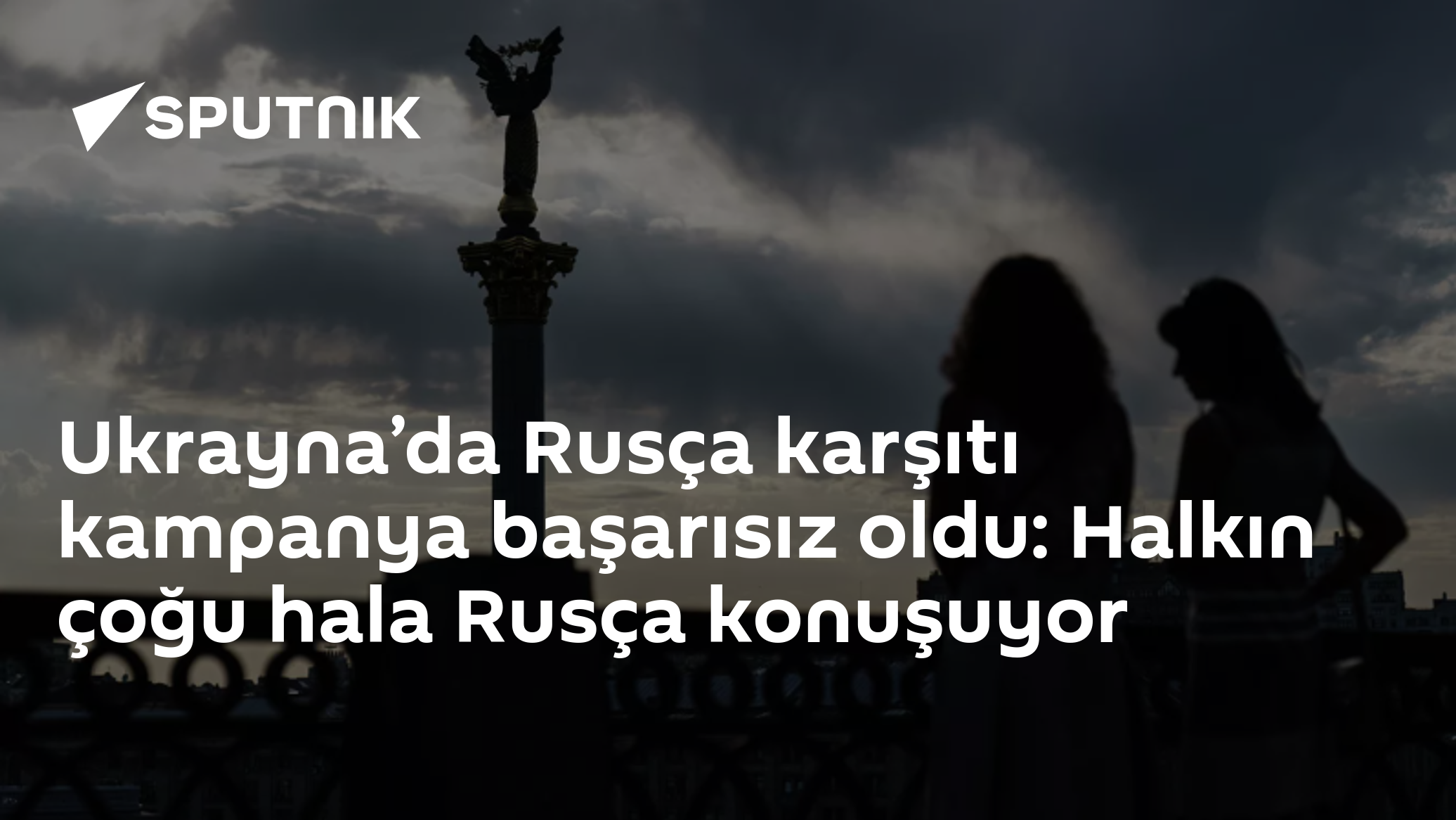 Ukrayna’da Rusça karşıtı kampanya başarısız oldu: Halkın çoğu hala ...