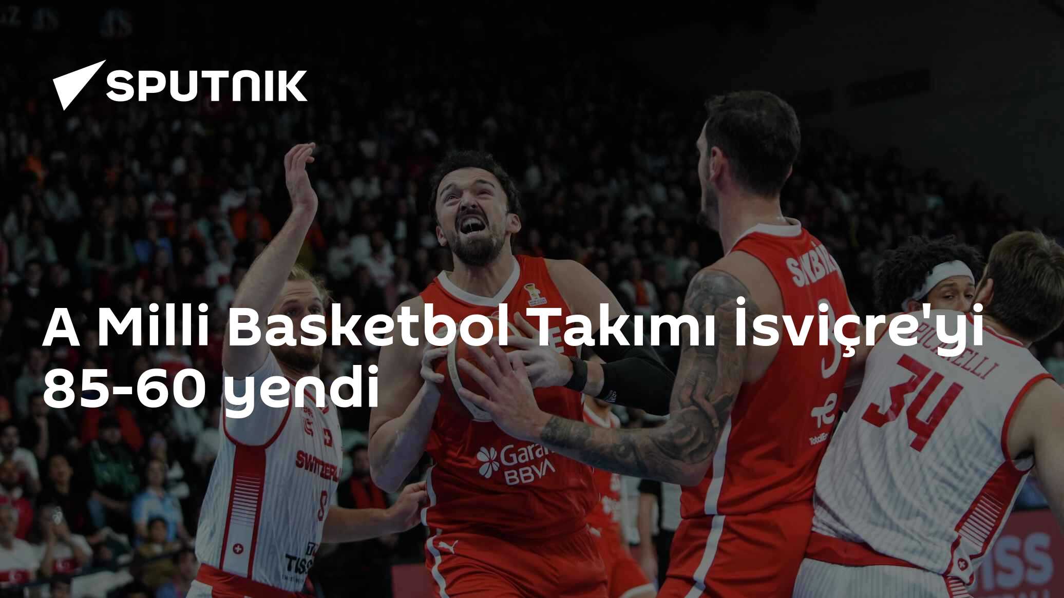 A Milli Basketbol Takımı İsviçre'yi 85-60 yendi - 30.11.2025, Sputnik ...