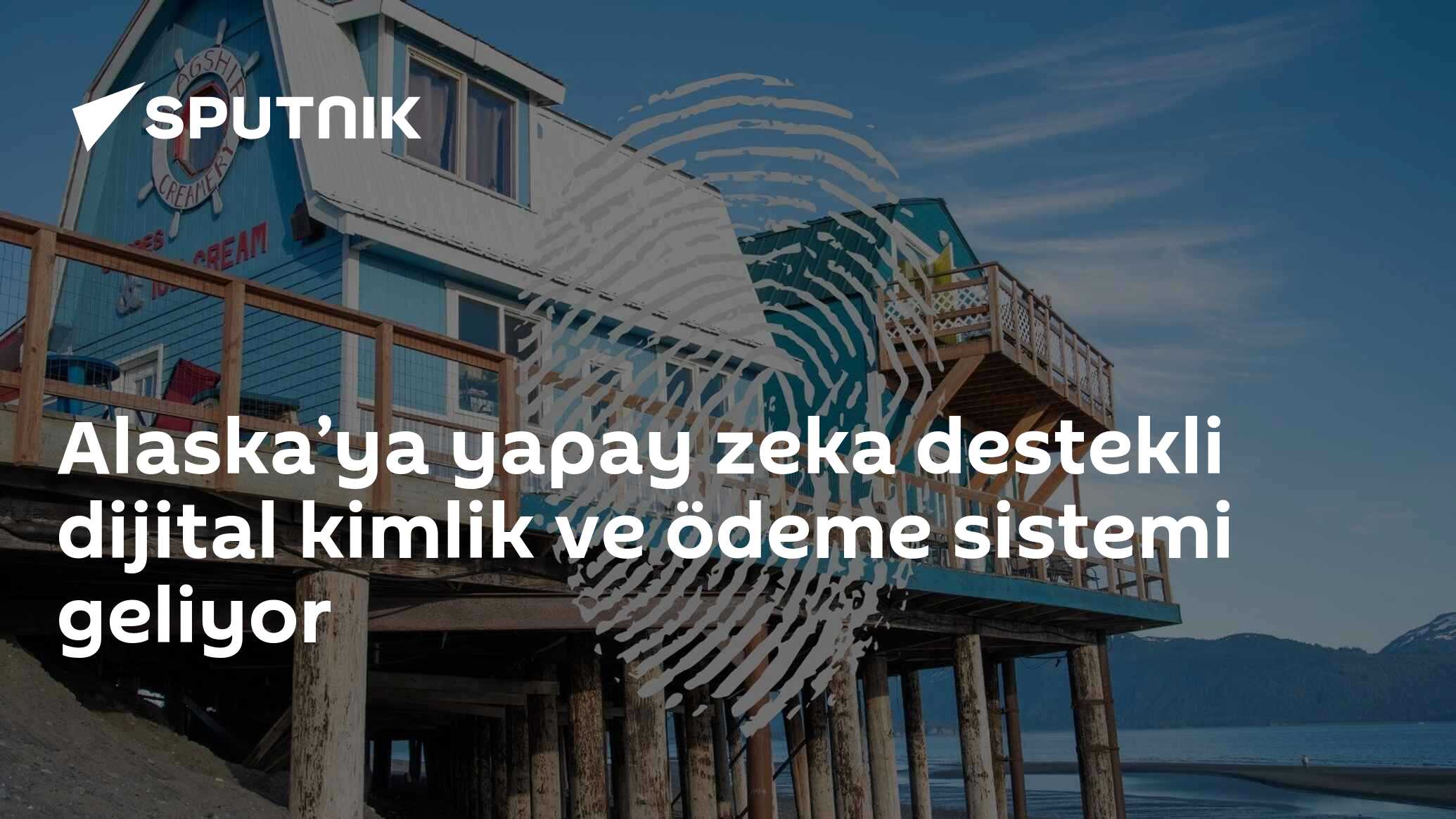 Alaska’ya yapay zeka destekli dijital kimlik ve ödeme sistemi geliyor