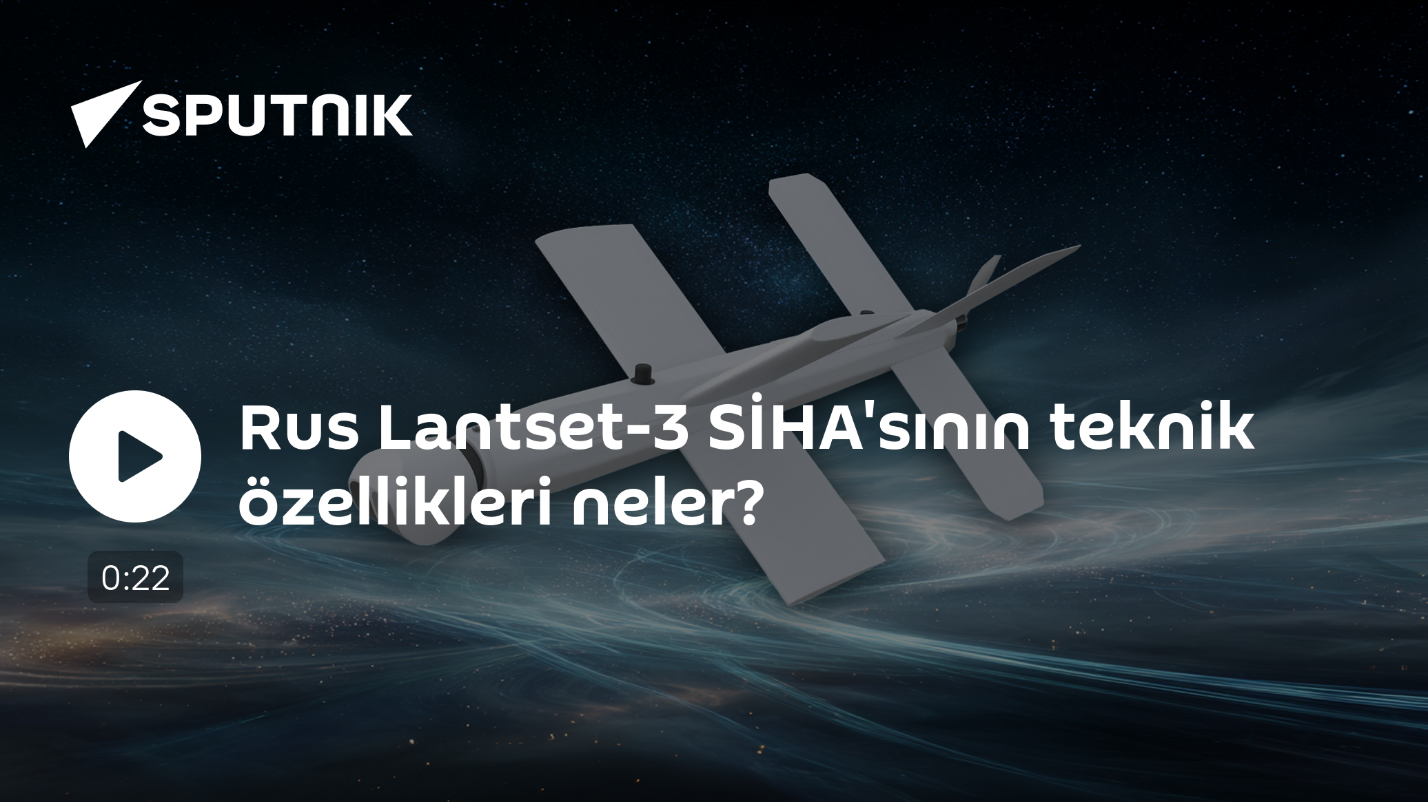 Rus Lantset-3 SİHA'sının teknik özellikleri neler? - 19.01.2026 ...