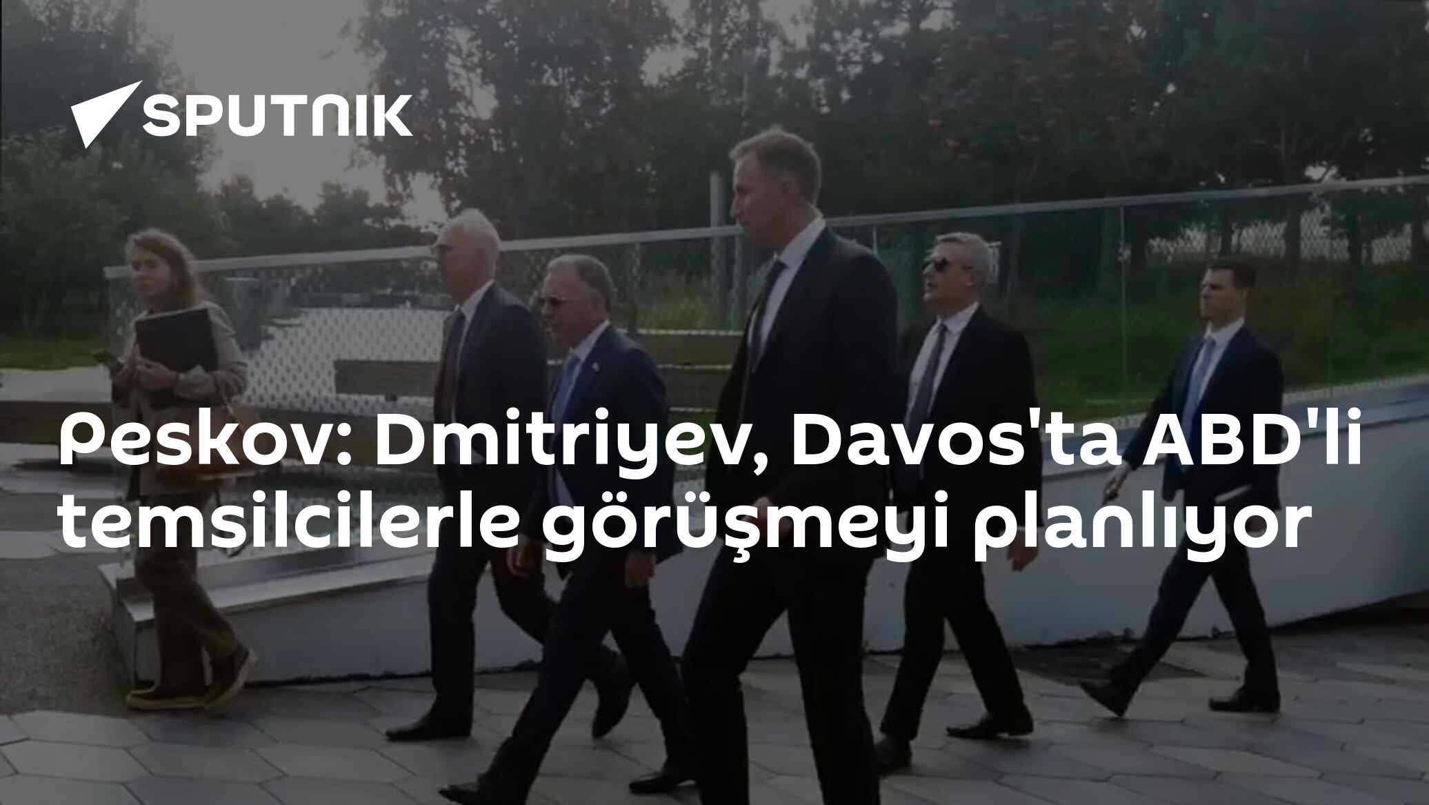 Peskov: Dmitriyev, Davos'ta ABD'li temsilcilerle görüşmeyi planlıyor ...