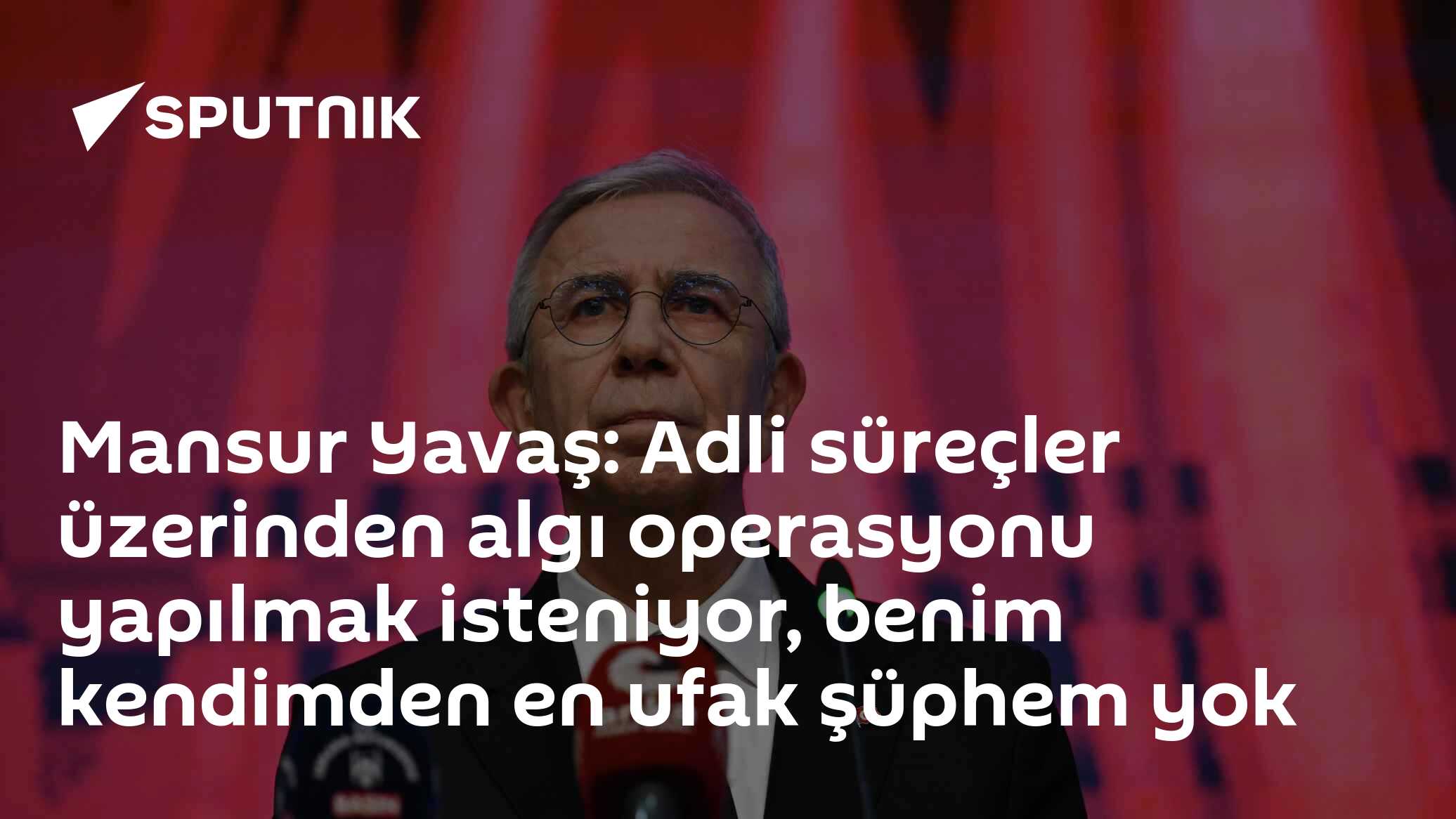 Mansur Yavaş: Adli süreçler üzerinden algı operasyonu yapılmak ...